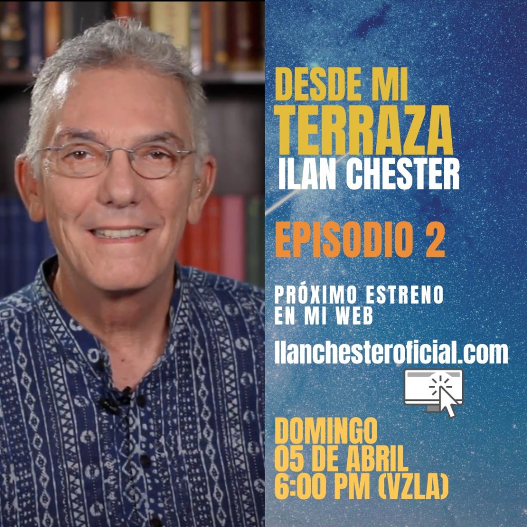 Ilan Chester estrena segundo episodio de su serie de videos ‘Desde mi ...